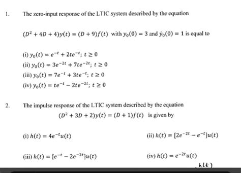 Solved 1 The Zero Input Response Of The Ltic System