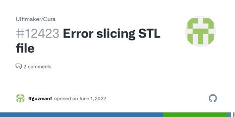 Error Slicing Stl File · Issue 12423 · Ultimakercura · Github