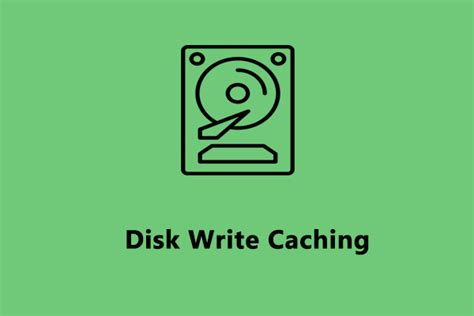 The Definitive Guide To Disk Write Caching Windows 1011