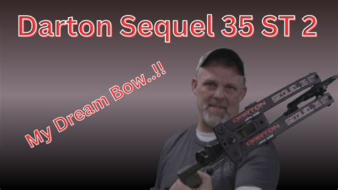 Darton Sequel 35 St2 Complete Bow Build My Dream Bow Youtube