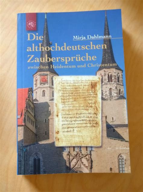 Die Althochdeutschen Zaubersprüche Von Mirja Dahlmann Fischpott