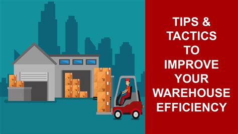 Tips And Tactics To Improve Your Warehouse Efficiency Building Your