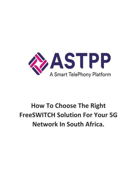 Ppt How To Choose The Right Freeswitch Solution For Your 5g Network