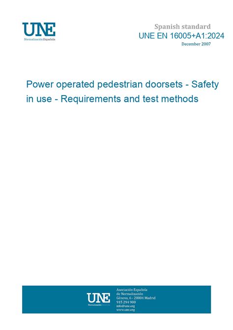 Une En 16005 A1 2024 Power Operated Pedestrian Doorsets Safety In Use Requirements And Test