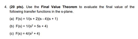 Solved 4 20 Pts Use The Final Value Theorem To Evaluate