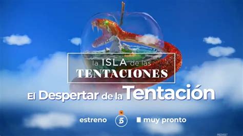 La Isla De Las Tentaciones Tele5 Adelanta El Estreno De Edición 9