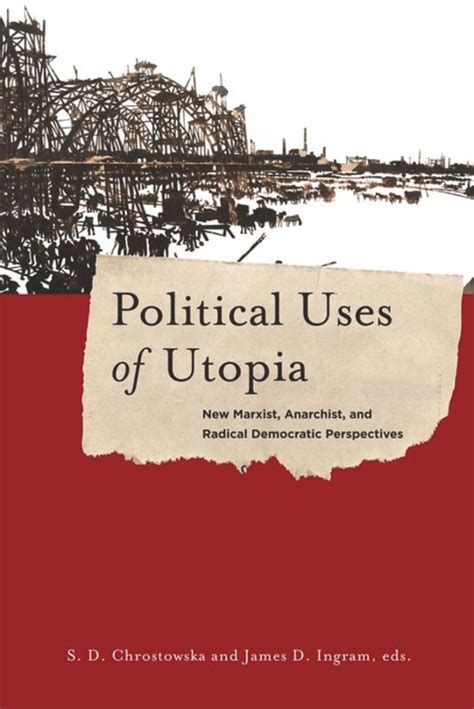 Political Uses Of Utopia