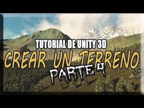 Tutorial De Unity D Como Crear Un Terreno Parte YouTube
