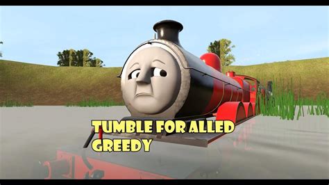 Tumble For Alled Greedy