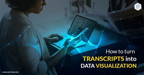 How To Turn Transcripts Into Data Visualization