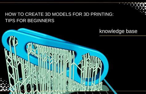 How To Create D Models For D Printing Tips For Beginners Additive Plus
