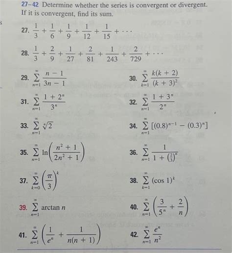 Solved 27 42 Determine Whether The Series Is Convergent Or