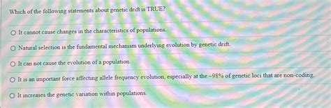 Solved Which of the following statements about genetic drift | Chegg.com