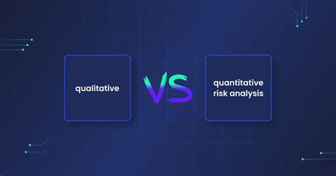 Qualitative Vs Quantitative Risk Analysis Which One Should You Choose