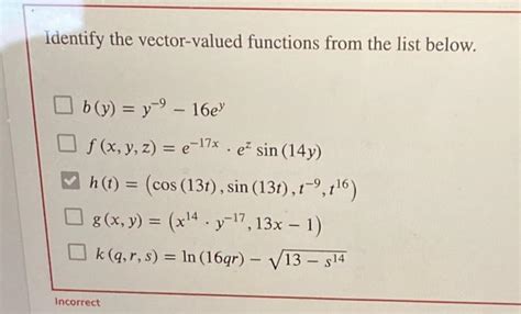 Solved Identify The Vector Valued Functions From The List Chegg