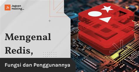 Mengenal Redis Fungsi Dan Penggunannya
