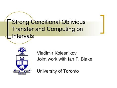 Strong Conditional Oblivious Transfer And Computing On Intervals