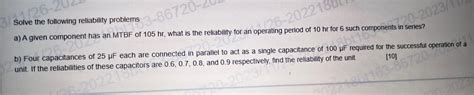 Solved Solve The Following Reliability Problems A A Given Chegg