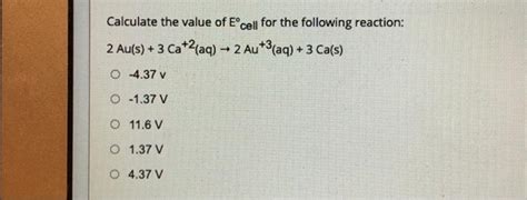 Solved Calculate The Value Of Eºcell For The Following