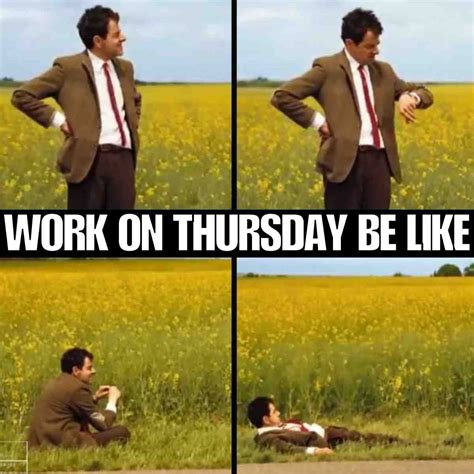 Funny Thursday Work Memes To Get You Through The Week Funny Memes