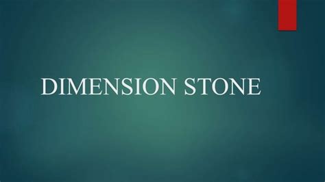 New Dimension Stone Ppt