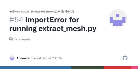ImportError For Running Extract Mesh Py Issue Autonomousvision Gaussian Opacity Fields