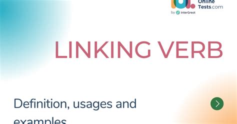 Linking Verb Definition And Examples Ielts Online Tests