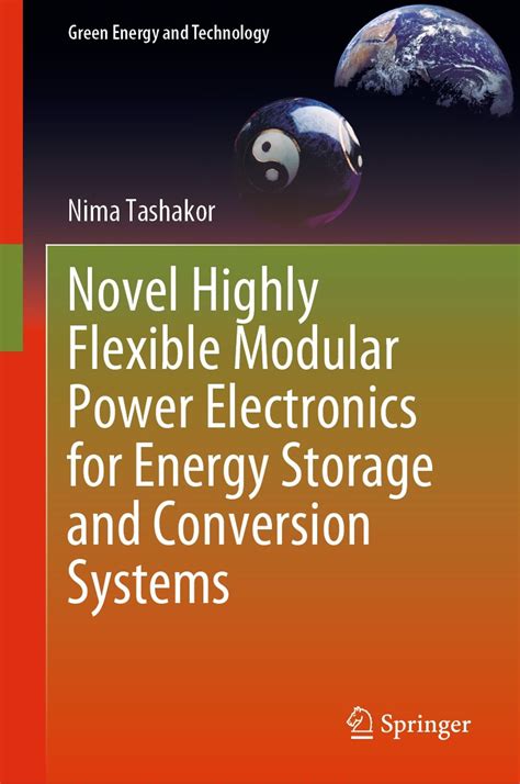 Novel Highly Flexible Modular Power Electronics For Energy Storage And