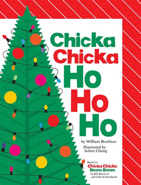 Chicka Chicka Ho Ho Ho Book By William Boniface Julien Chung