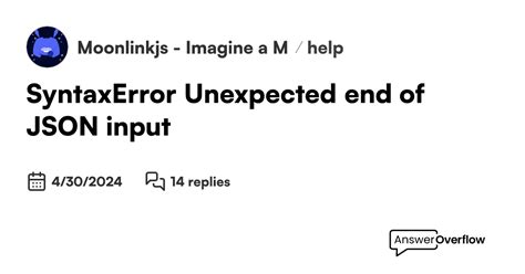 Syntaxerror Unexpected End Of Json Input 🎶 Moonlinkjs Imagine A Music Application