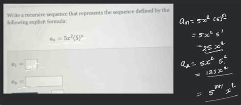 Write A Recursive Sequence That Represents The Sequence Defined By The Fo