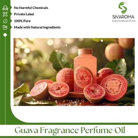 Guava Fragrance Perfume Oil 100 Pure At ₹ 1400kg In Noida Id