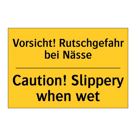 Kauf Vorsicht Rutschgefahr Bei Nässe Caution Slippery When Wet