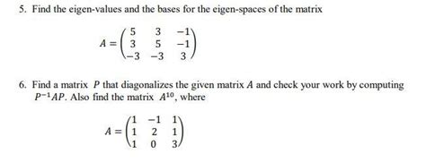 solved 5 find the eigen values and the bases for the