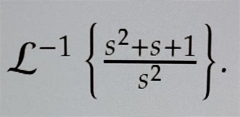 Solved L−1 S2s2s1