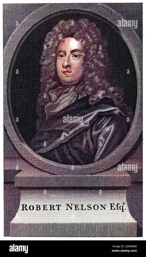 Robert Nelson Religious Writer And Philanthropist Colourised Version Of