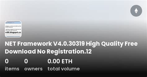 Net Framework V4030319 High Quality Free Download No Registration12 Collection Opensea