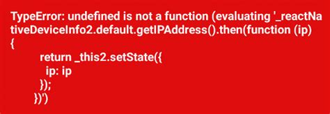 Getipaddress And Getmacaddress Errors · Issue 311 · React Native Device