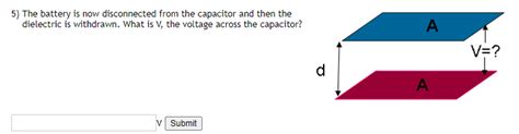 Solved Two Parallel Plates Each Having Area A 2466cm² Are