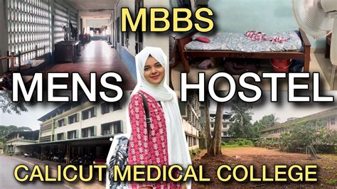 Calicut Medical College Mens Hostel Mh 4 Mbbs Afra Mujeeb Youtube