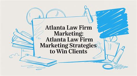 Atlanta Law Firm Marketing Atlanta Law Firm Marketing Strategies To