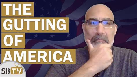 Tom Luongo The Gutting Of America Opinion Silver Bullion