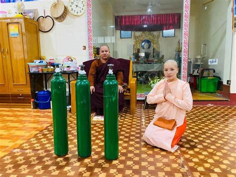 သီလရှင်ဝတ်နေရင်း ပြည်သူတွေအတွက် လိုအပ်နေတဲ့ အောက်ဆီဂျင်အိုးတွေ လှူဒါန