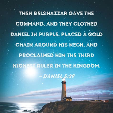 Daniel 5 29 Then Belshazzar Gave The Command And They Clothed Daniel