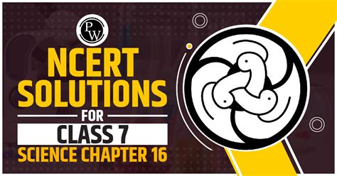 Ncert Solutions For Class 7 Science Chapter 16 Water A Precious Resource