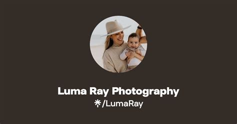 Luma Ray Photography Linktree