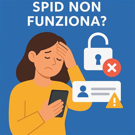 Spid Non Funziona Ecco Cosa Fare Fiscososit