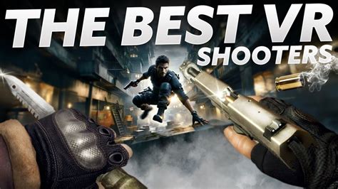 Shooter Games For Vr Experience