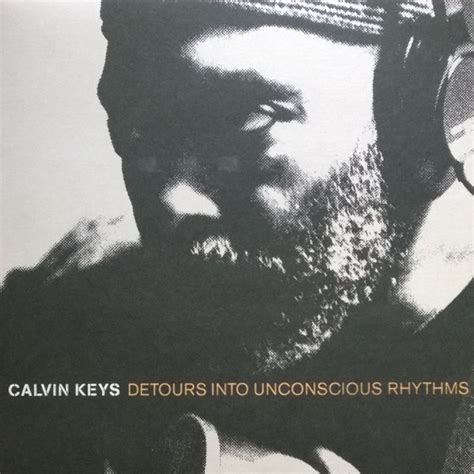 Calvin Keys Detours Into Unconscious Rhythms Vinyl Lp Album