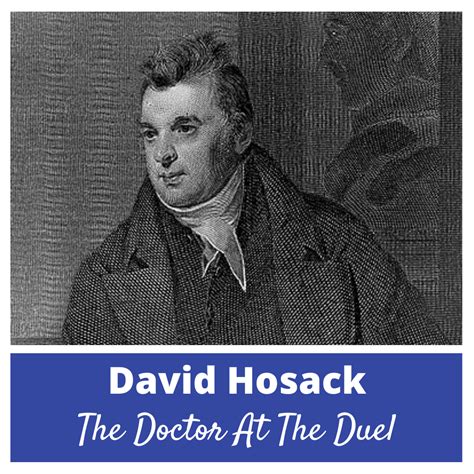 David Hosack The Doctor At The Duel